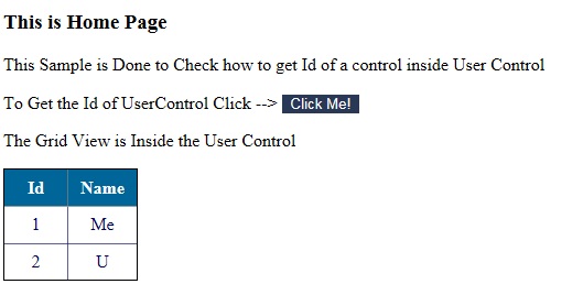 To Get Id Of A Gridview Which Is Placed Inside A User Control Form Webpage Codeproject